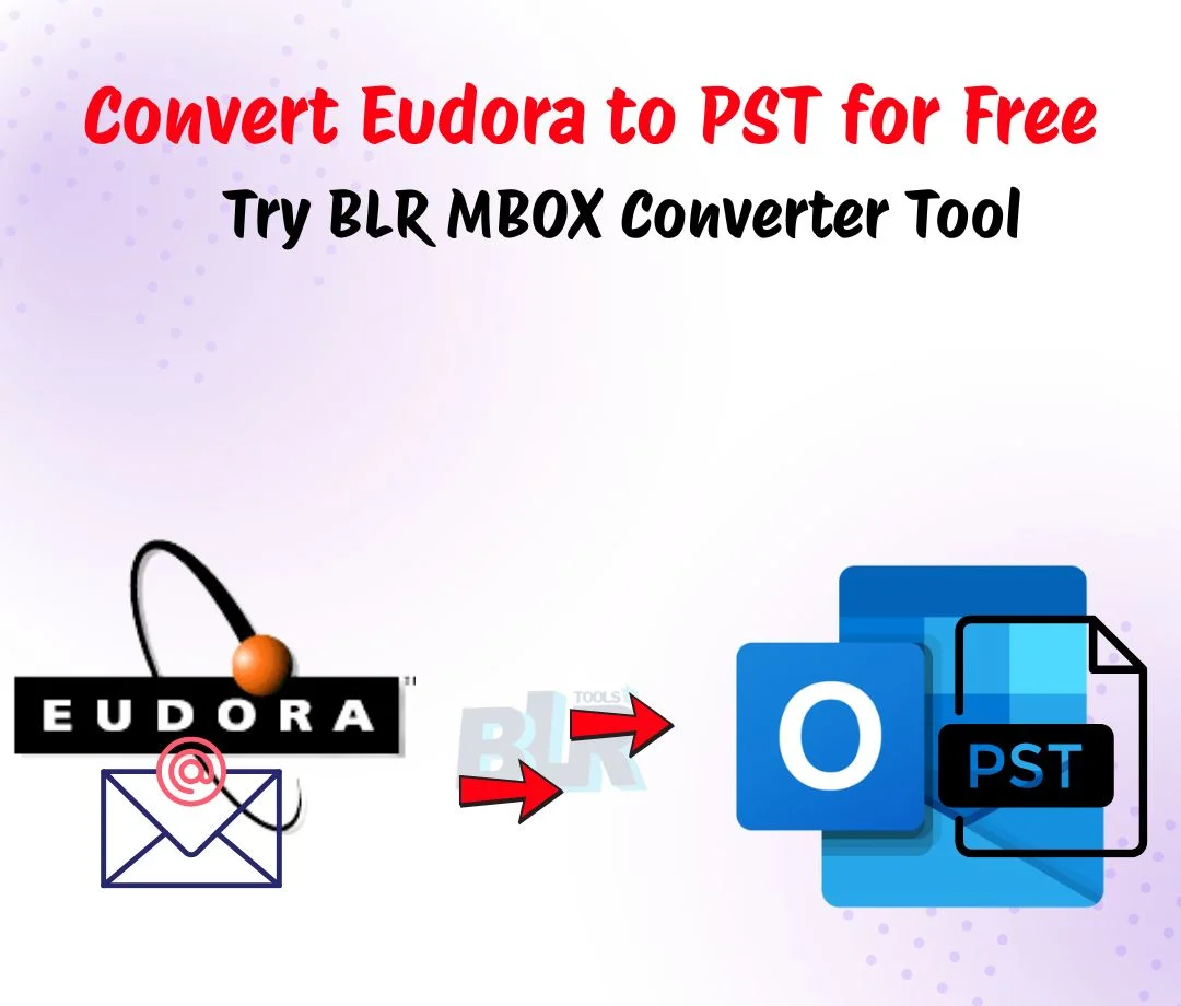 Convert Eudora to PST for Outlook (Free & Paid Method)